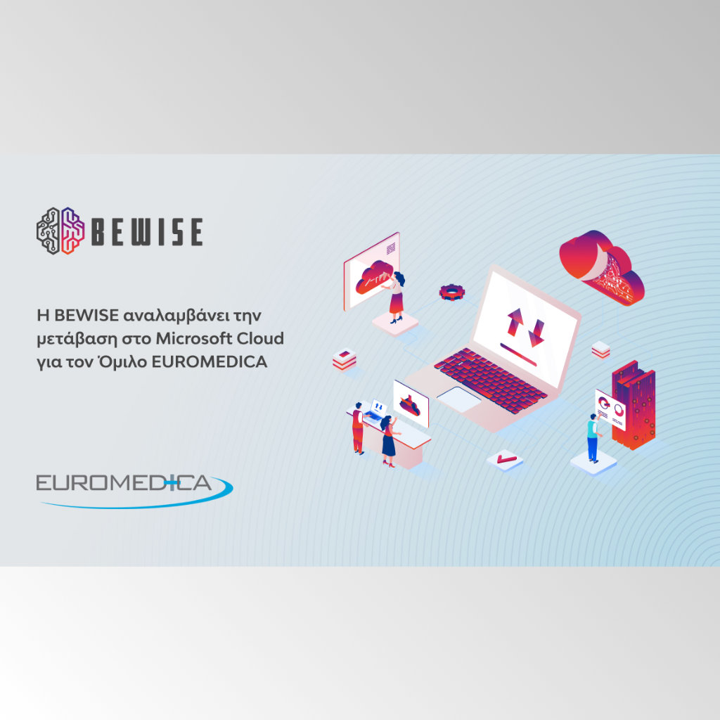 Η BEWISE αναλαμβάνει για την EUROMEDICA την μετάβασή της στην επόμενη ...